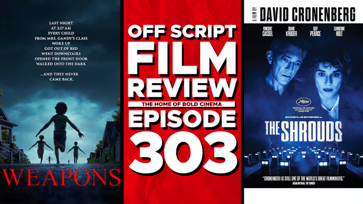 Weapons, The Shrouds - Off Script Film Review
